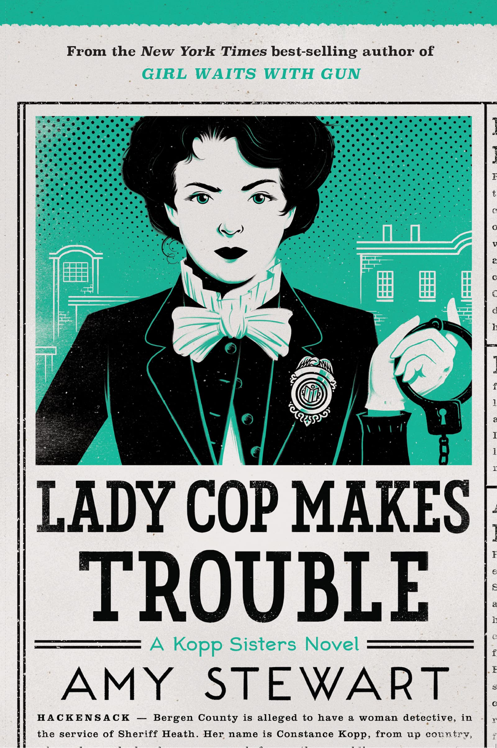 Lady Cop Makes Trouble (A Kopp Sisters Novel, 2) – The Happy Book Stack