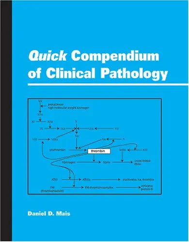 Quick Compendium of Clinical Pathology – The Happy Book Stack