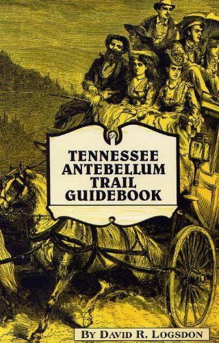 Tennessee Antebellum Trail Guidebook - 8045 – The Happy Book Stack